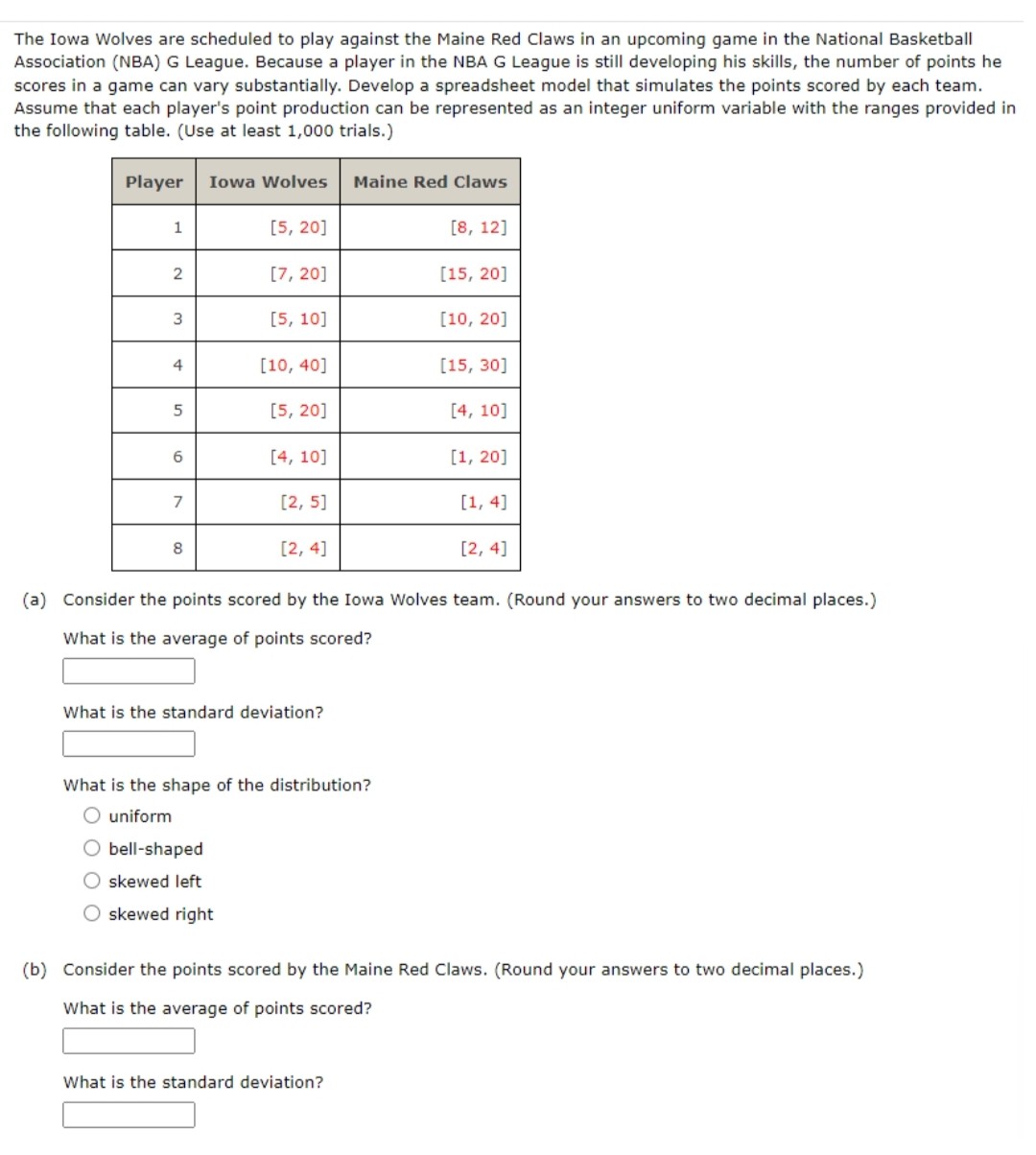 SOLVED: The Iowa Wolves are scheduled to play against the Maine Red ...