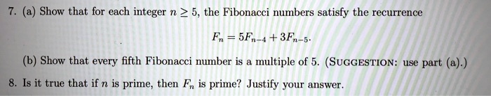 SOLVED: (a) Show that for each integer n > 5, the Fibonacci numbers ...