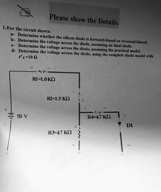 Please show the Details. 1-For the circuit shown: a- Determine whether ...