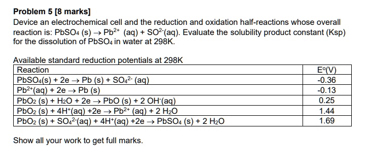 problem 5 8 marks device an electrochemical cell and the reduction and ...