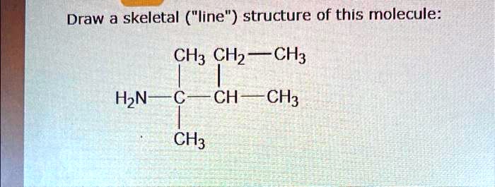SOLVED: Draw a skeletal line structure of this molecule: CH3CH-CH3 HN=CCHCH3 CH3