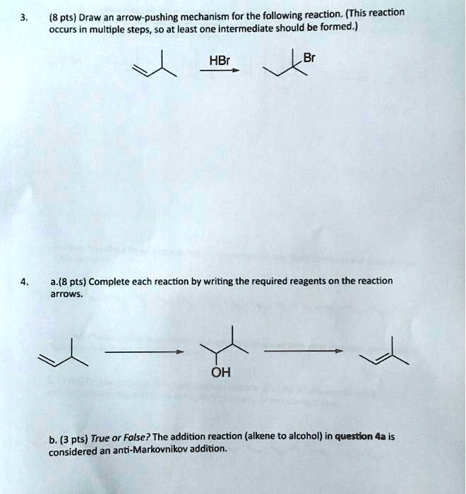 SOLVED: (8 pts) Draw an arrow-pushing mechanism for the following reaction (This reaction occurs ...