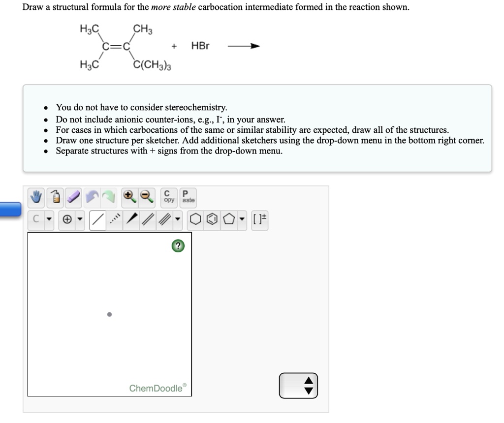 Draw a structural formula for the more stable carbocation intermediate ...