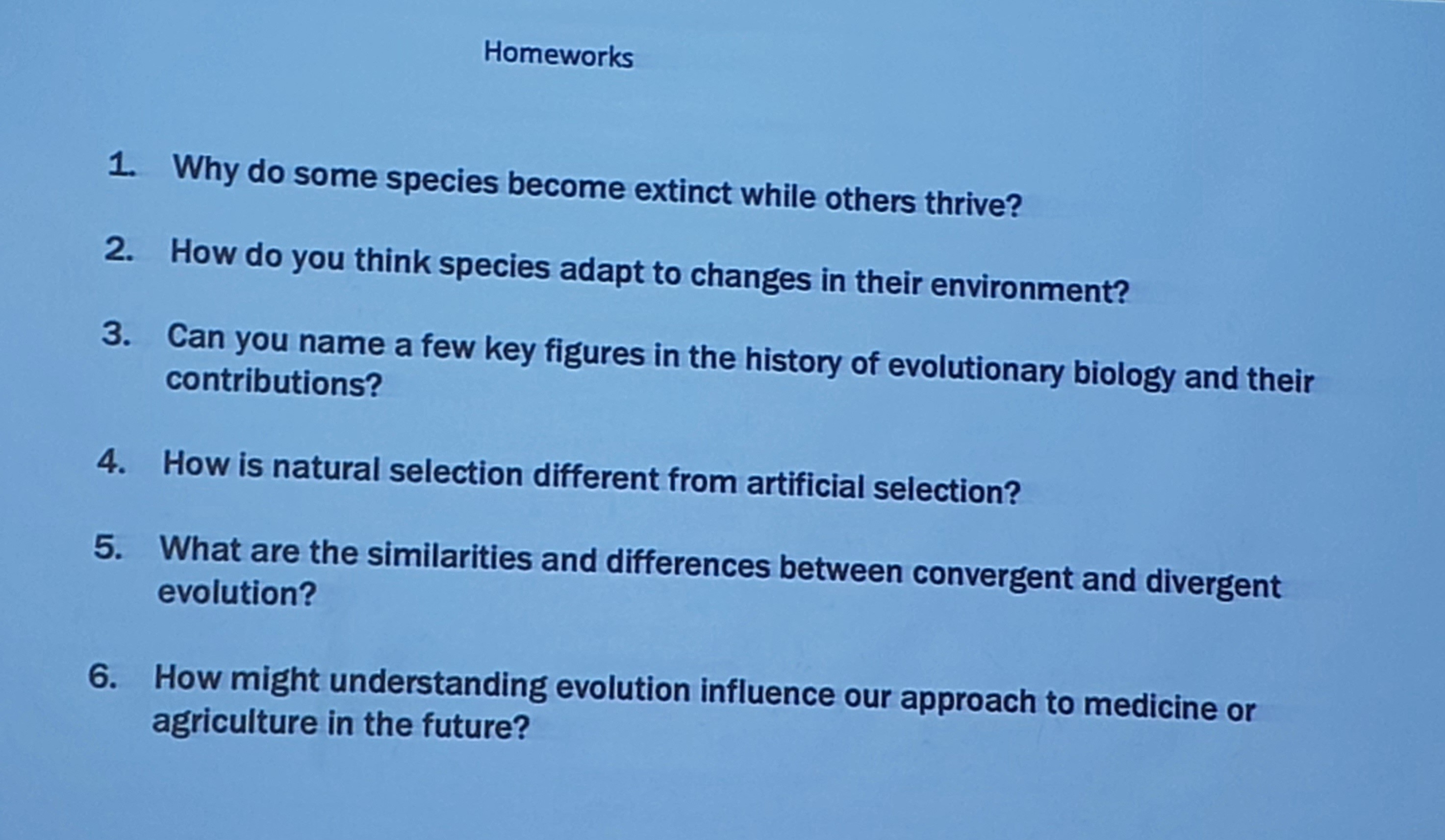 SOLVED: Homeworks 1. Why do some species become extinct while others ...