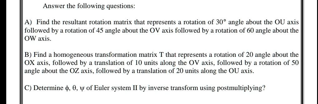 Solved Answer The Following Questions A Find The Resultant Rotation