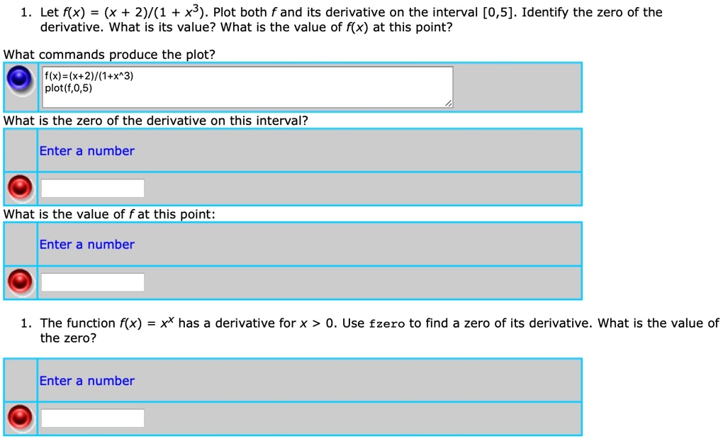 SOLVED: Let f(x) = (x + 29/(1 + x) Plot both f and its derivative on the interval [0,5 ...