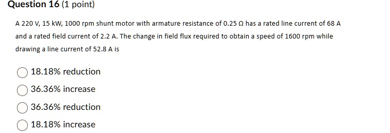 question 16 1 point a 220 v 15 kw 1000 rpm shunt motor with armature ...