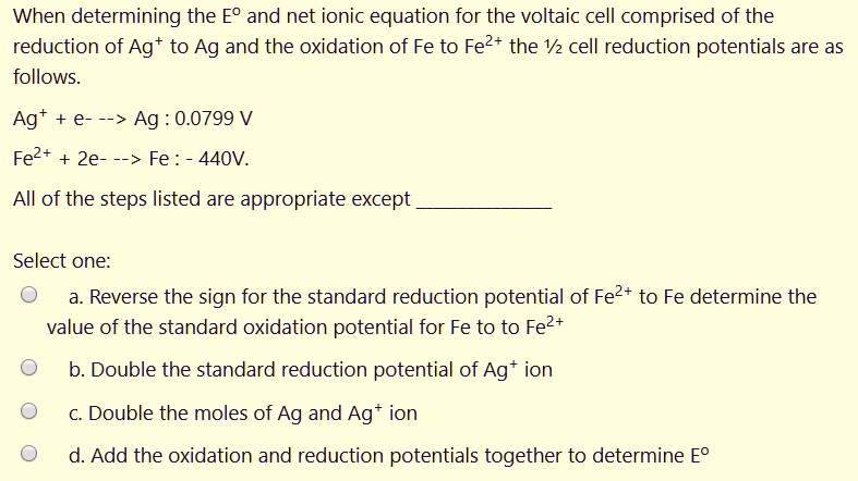 when determining the e and net ionic equation for the voltaic cell ...