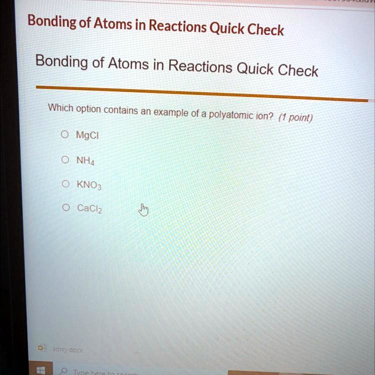 Bonding of Atoms in Reactions Quick Check Bonding of Atoms in Reactions ...
