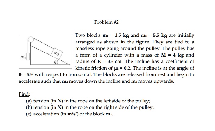 SOLVED: Problem -2 Two blocks m 1.5 kg and mz 5.5 kg are initially ...