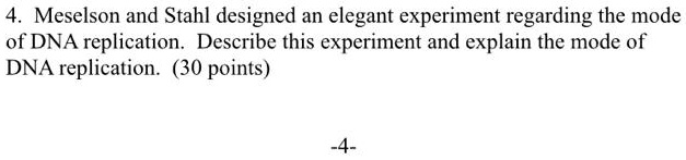 SOLVED: Meselson and Stahl designed an elegant experiment regarding the ...
