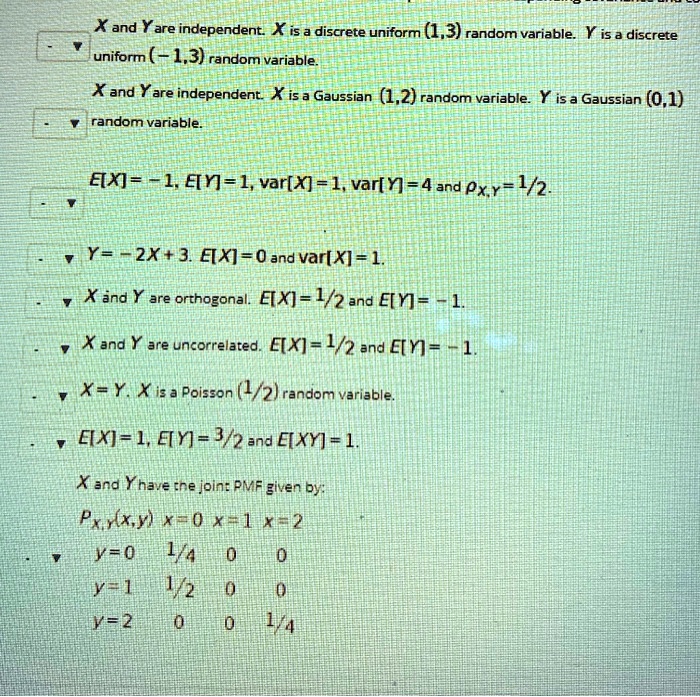 SOLVED: Xand Y are independent Xis a discrete uniform (1,3) random ... SOLVED: Xand Y are independent Xis a discrete uniform (1,3) random ...