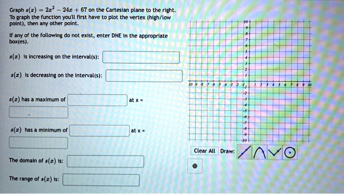 SOLVED: Graph a(2) 21? 242 67 on the Cartesian plane the right: To ...