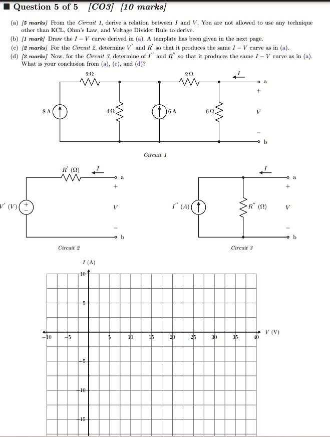 SOLVED: Question 5 of 5 [CO3] [10 marks] (a) 5 marks] From the Circuit 1, derive a relation ...