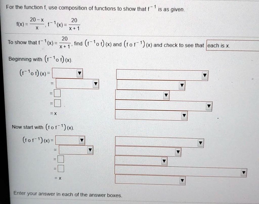 for the function f use composition of functions to show that f is as given 20 x 20 fx f 1 x 20 ...