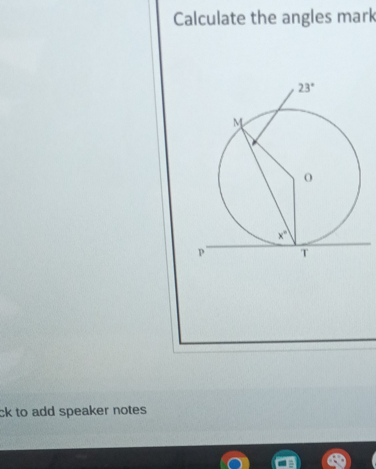 SOLVED: Calculate the angles mark ck to add speaker notes
