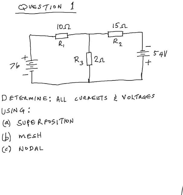Determine all currents and voltages using the superposition theorem, nodal analysis theorem, and ...