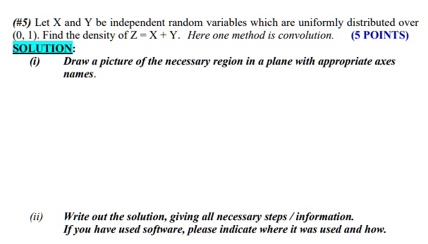5 let x and y be independent random variables which are uniformly distributed over 0 1 find the ...