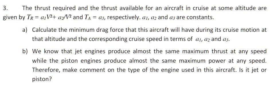 the thrust required and the thrust available for an aircraft in cruise ...