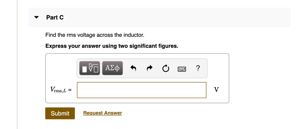 Solved Find The Rms Voltage Across The Inductor Express Your Answer Using Two Significant Figures