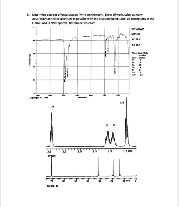 SOLVED: Determine degrees of unsaturation (MF the right). Show all work. Label many J-couplings ...