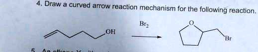 SOLVED: Draw = curved arrow reaction mechanism for the following reaction. OH