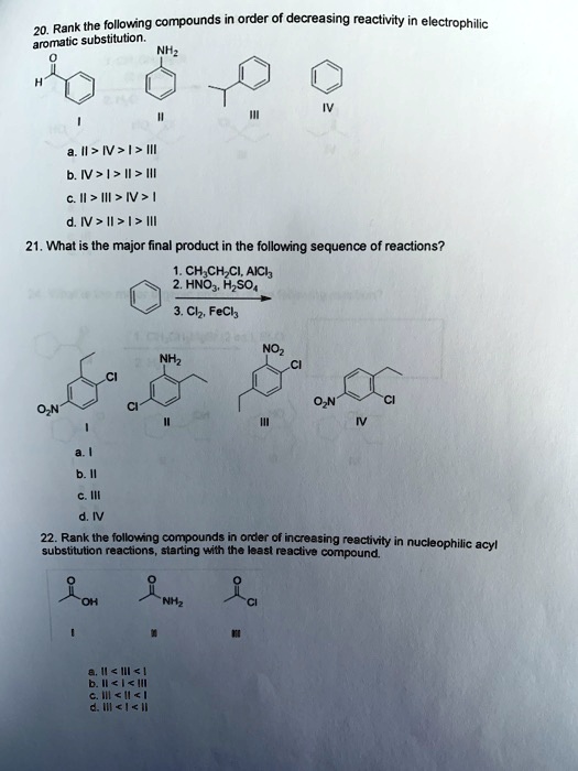 Solved The Following Compounds Order Of Decreasing Reactivity In