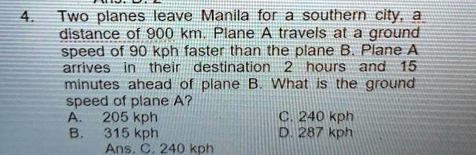 two planes leave manila for southern city distance of 900 km plane a ...