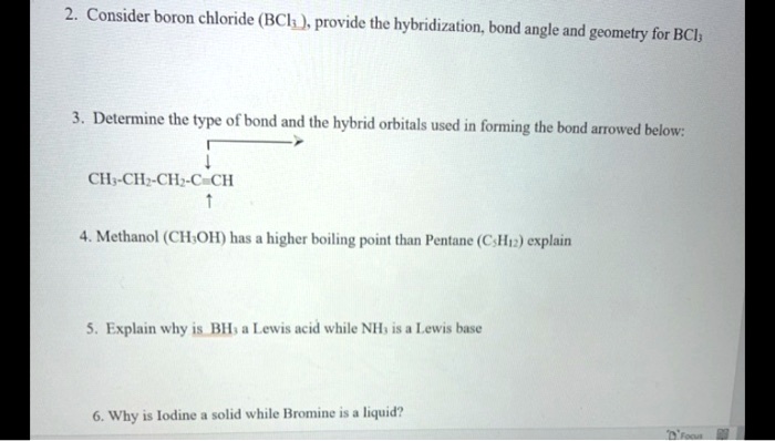 2 consider boron chloride bcl provide the hybridization bond angle and geometry for bci ...
