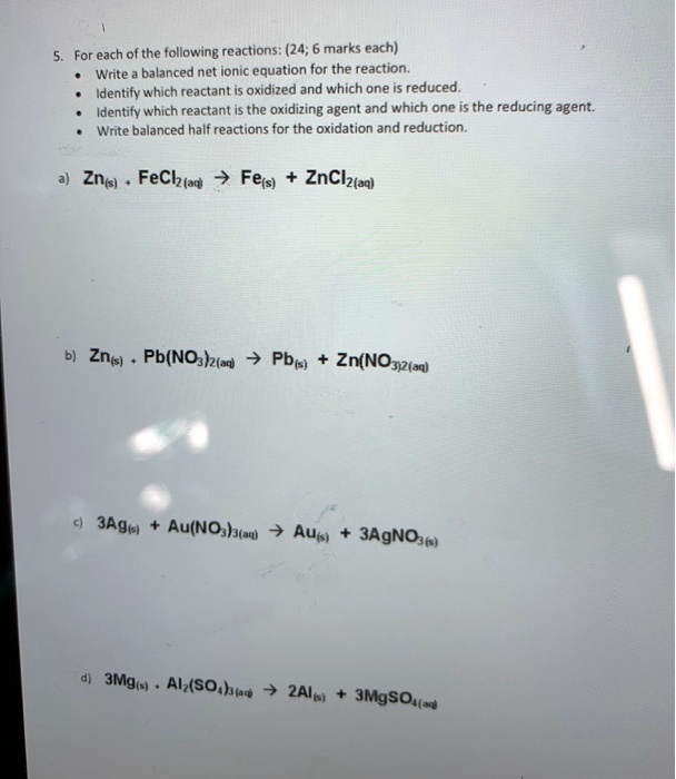 SOLVED: For each of the following reactions: (24 marks each) Write balanced net ionic equation ...
