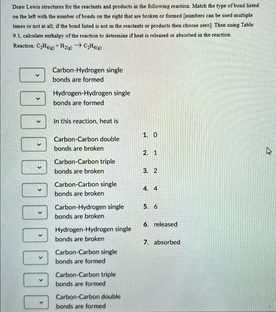 Draw Lewis structures for the reactants and products in the following reaction. Match the type ...
