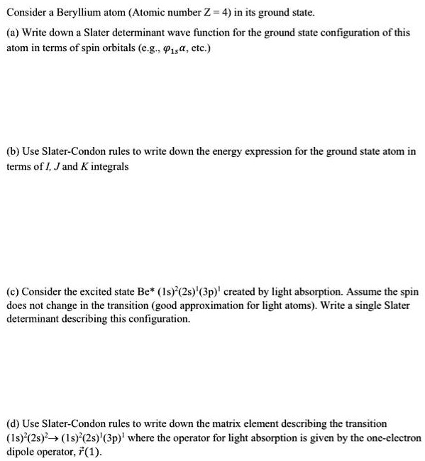 consider beryllium atom atomic number z 4 in its ground state write ...