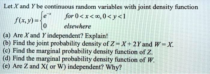 let xand y be continuous random variables with joint density function fe for 0 xo0y fxy ...