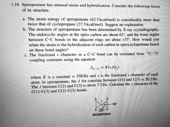 1.18. Spiropentane has unusual strain and hybridization. Consider the ...