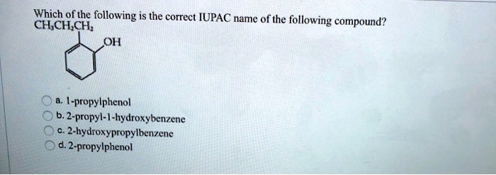 SOLVED: Chich%fche following is the correct IUPAC name of the following ...