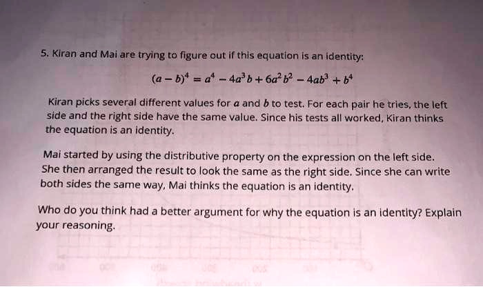 SOLVED: Kiran and Mai are trying to figure out if this equation is an ...