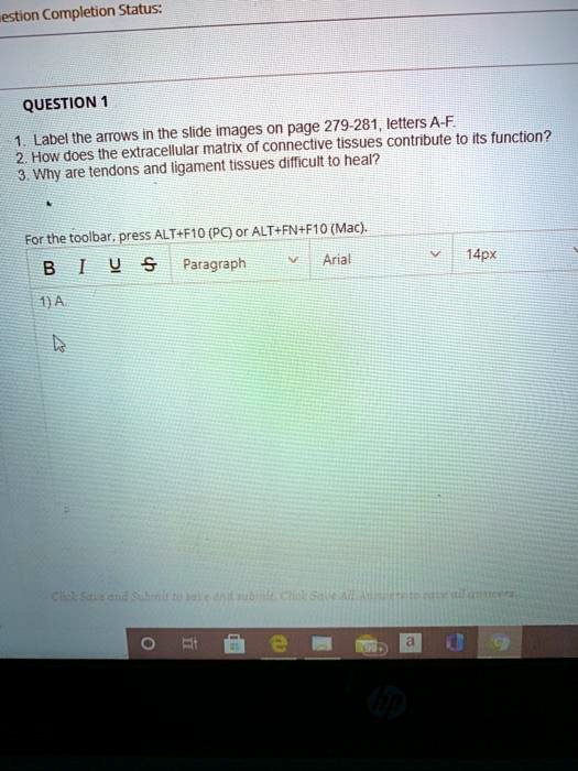 QUESTION 1 1. Label the arrows in the slide images on page 279-281 ...