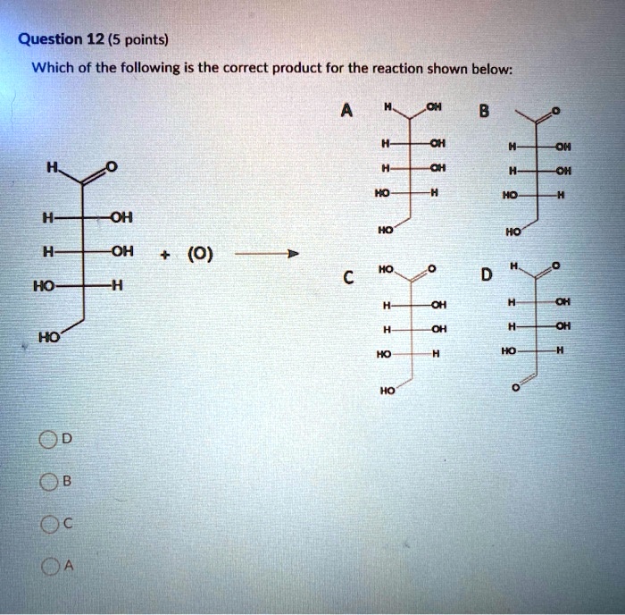 SOLVED: Question 12 (5 points) Which of the following is the correct ... SOLVED: Question 12 (5 points) Which of the following is the correct ...
