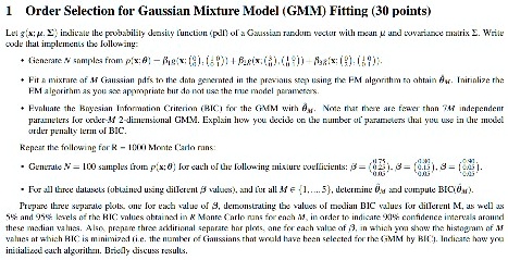 1 Order Selection for Gaussian Mixture Model (GMM) Fitting (30 points) Let g(x; μ, Σ) indicate ...