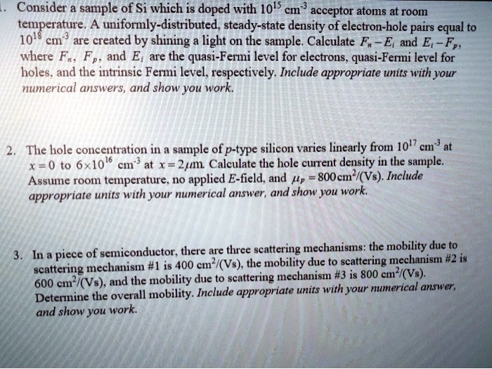 SOLVED: Consider a sample of Si which is doped with 101 cm acceptor ...