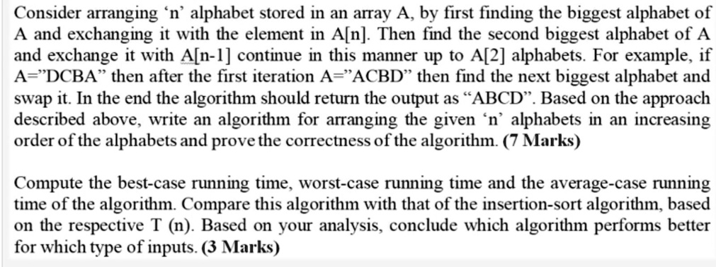 SOLVED: Consider arranging 'n' alphabets stored in an array A, by first ...