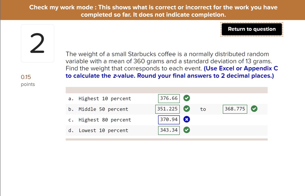 SOLVED: Check my work mode This shows what is correct or incorrect for ...