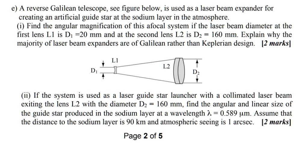 e) A reverse Galilean telescope, see figure below, is used as a laser ...