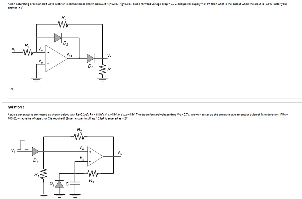SOLVED: A non-saturating precision half-wave rectifier is connected as ...