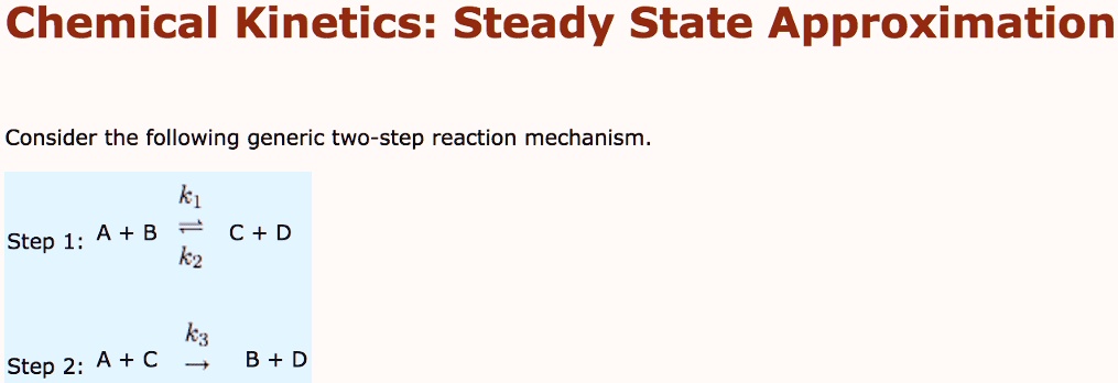 Solved Chemical Kinetics Steady State Approximation Consider The