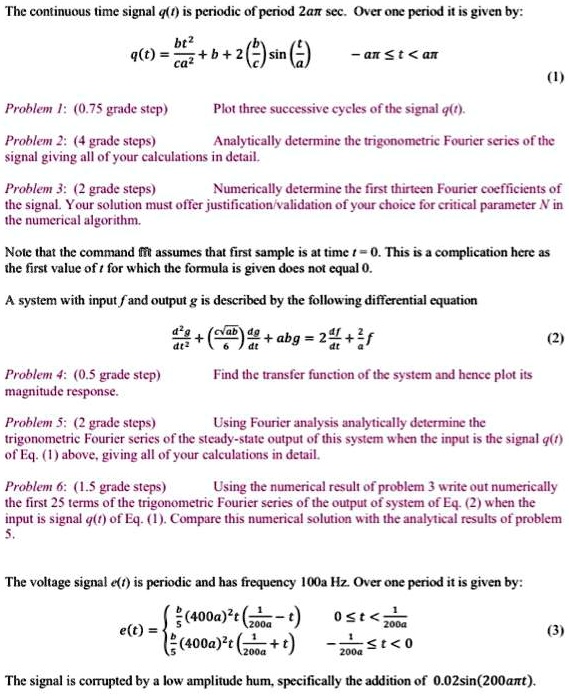Text: Help problem 3 and 6a = 7 b = 9 c = 5 The continuous time signal q is periodic of period ...