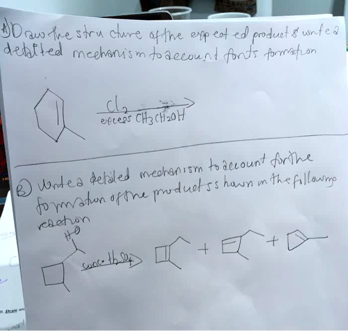 draw the structure of the excepted product detailed mechanism to ... draw the structure of the excepted product detailed mechanism to ...