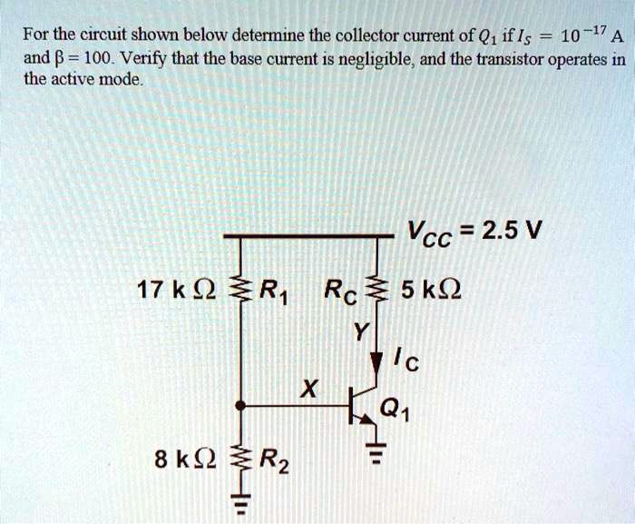 SOLVED: For the circuit shown below determine the collector current of ...