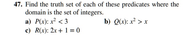 SOLVED: Find the truth set of each of these predicates where the domain ...