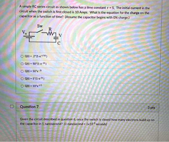 a simple rc series circuit as shown below has time constant r the initial current in the circuit ...